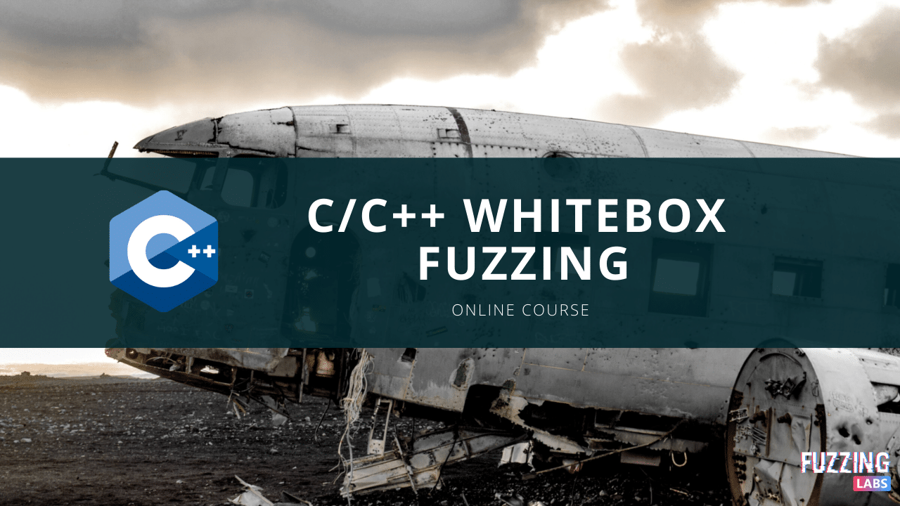 Whitebox C C Fuzzing Training Fuzzing Labs 2022